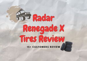 Radar Renegade X Tires Review - Tiires